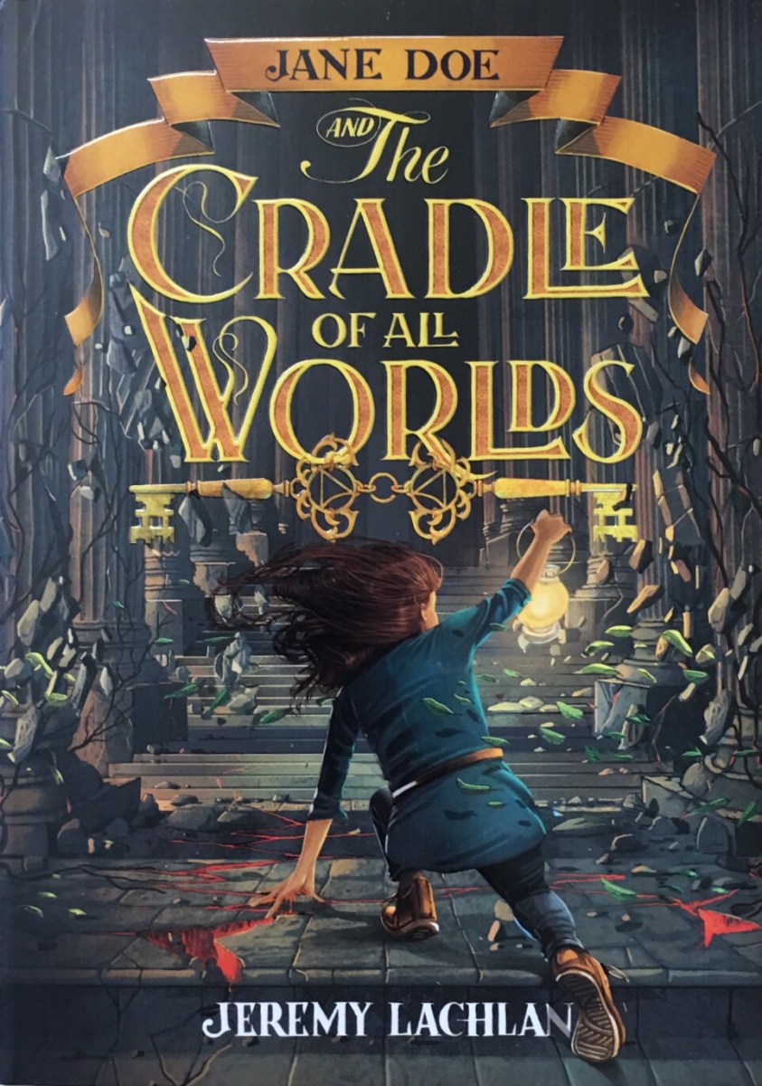 Jane Doe and the Cradle of All Worlds, Jeremy Lachlan – Printed Pages ...